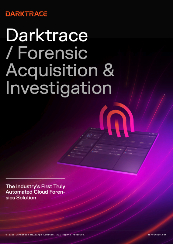 Darktrace / Forensic Acquisition & Investigation Solution Brief | Resources | Darktrace
